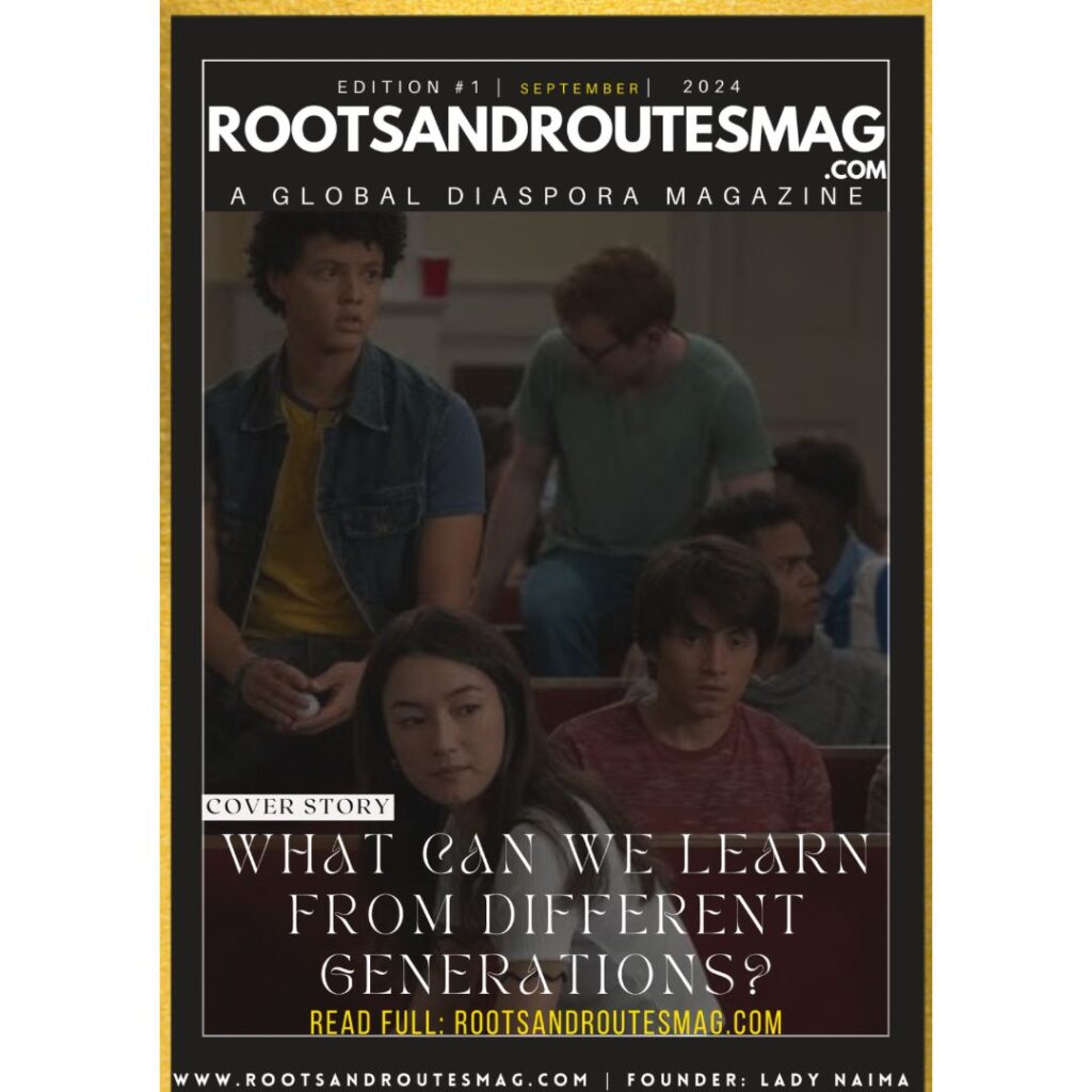 What Can We Learn from Different Generations? – www.rootsandroutesmag.com